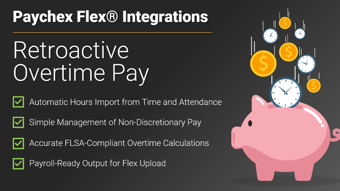 Retroactive Overtime Pay Integration | Paychex Marketplace